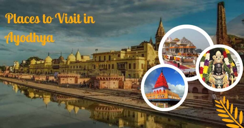 Top Places to Visit in Ayodhya – A Journey Through Faith - Ayodhya ...