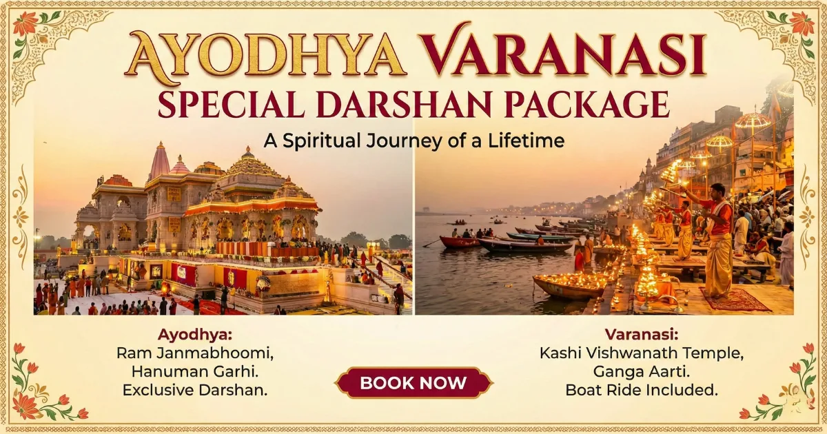 Ayodhya Varanasi Special Darshan Package – Ram Mandir & Kashi Darshan ...