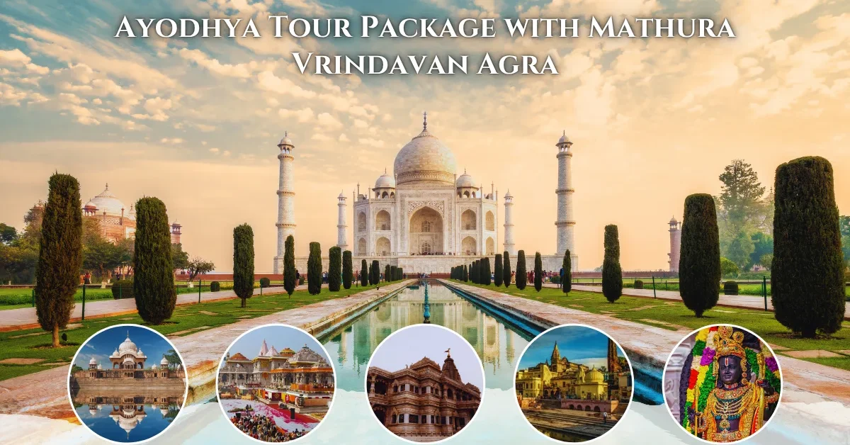 Book Your Ayodhya Tour Package with Mathura Vrindavan Agra - Ayodhya ...